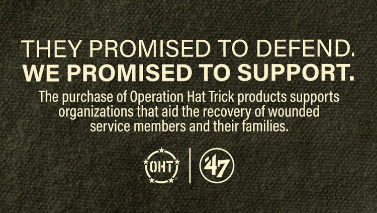 Operation Hat Trick | Headwear That Gives Back | ’47 Brand